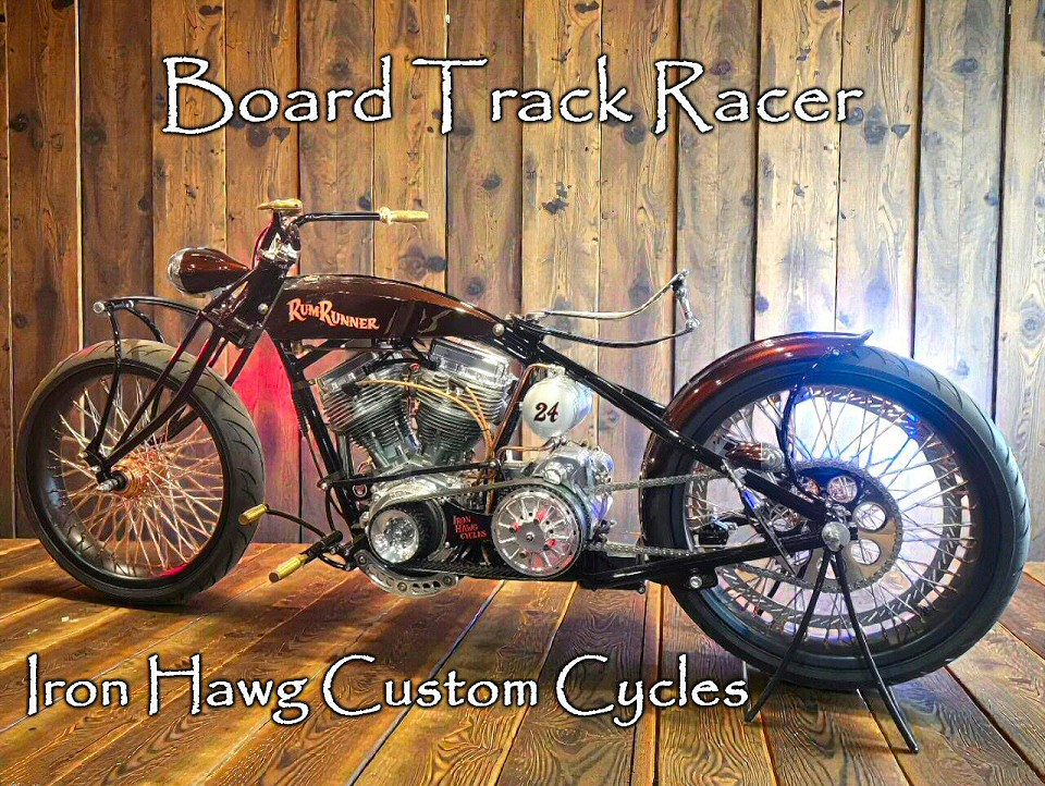 Board Track Racer Custom Build - "Rum Runner" by Iron Hawg Custom ...